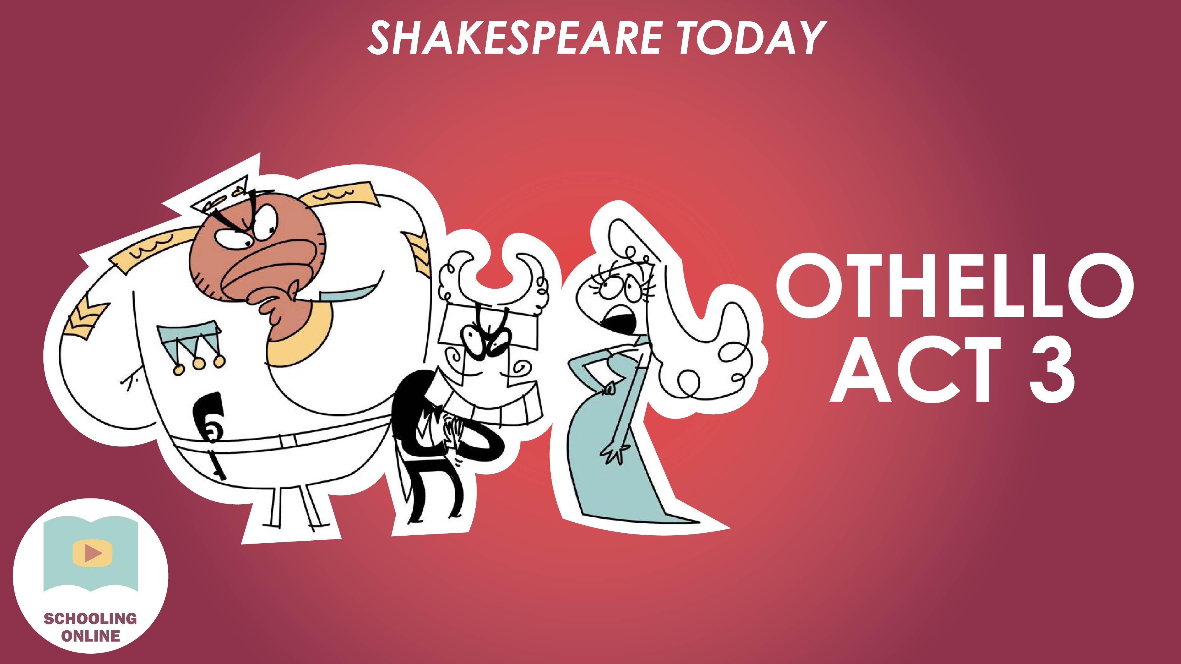 Othello Plot Summary - Shakespeare Today Series